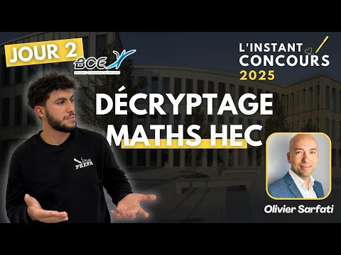 Concours BCE 2025 : Les épreuves et sujets de Maths HEC (appliquées et approfondies)