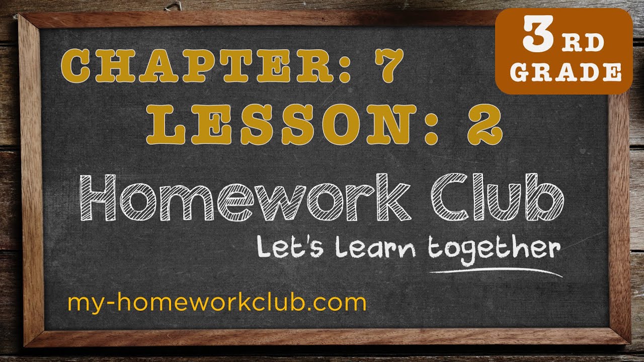 Homework Help Common Core Math Grade 3 Chapter 7 Lesson 2 - part 1