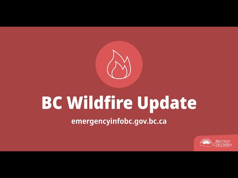 BC wildfire outlook and preparedness update