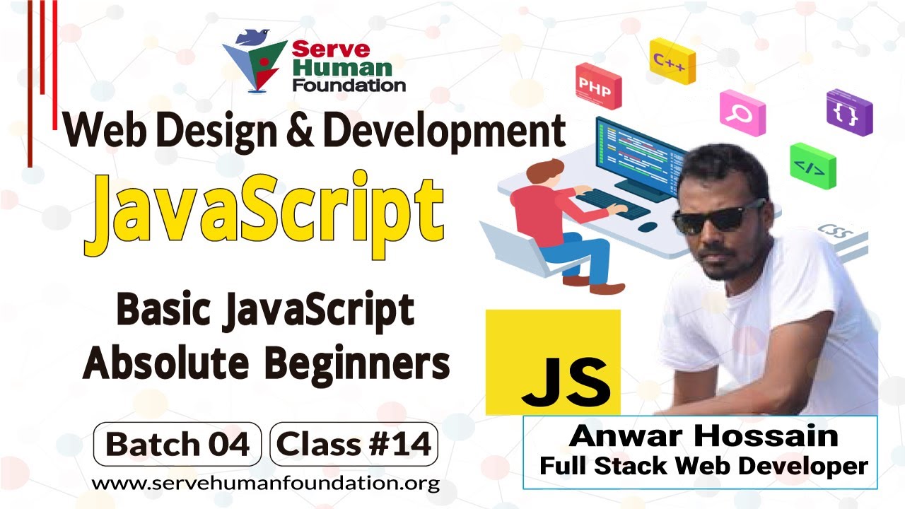 Basic JavaScript Absolute Beginners | Freelancing Bangla Tutorial | Batch 4 | Class #14