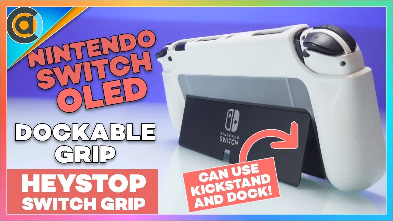 Dockable Grip OLED Nintendo Switch. Heystop. #heystop