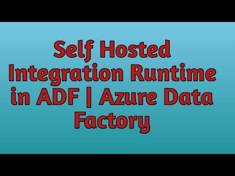 20. Self Hosted Integration Runtime in ADF | Azure Data Factory