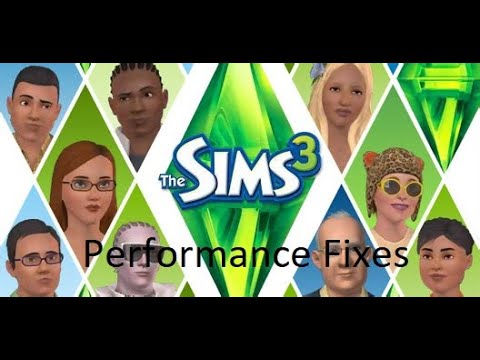 Sims 3 Performance Guide (Smooth gameplay/Minimal bugs)