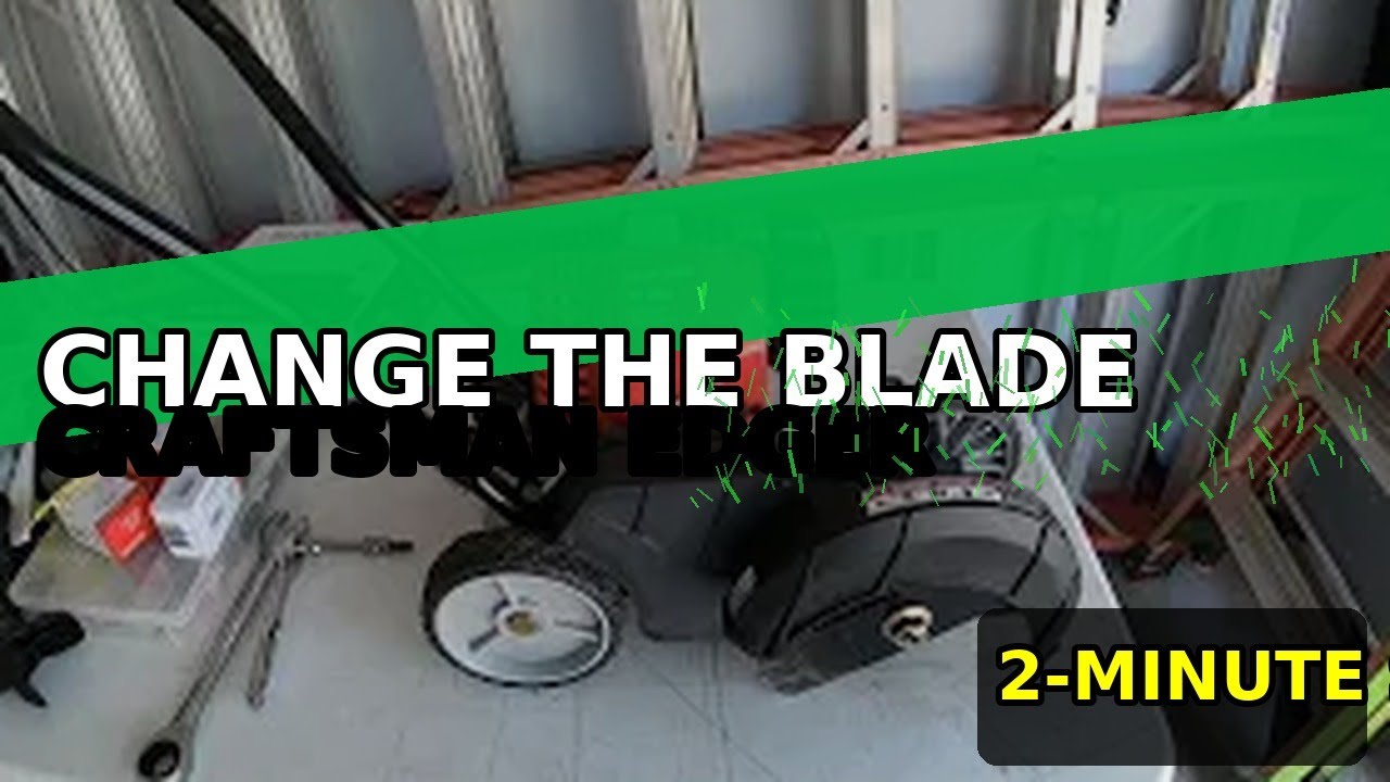 Craftsman 29cc Edger How To Change Blade 5 Minutes Fast Simple and Easy
