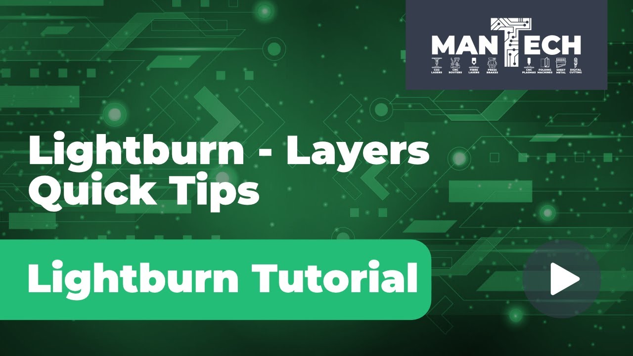 Lightburn Tutorial - Layers Quick Tips