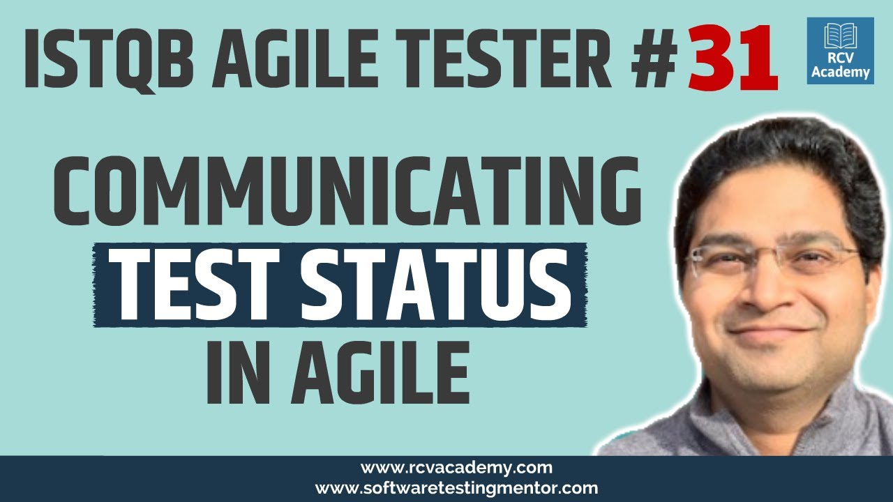 ISTQB Agile Tester #31 - Communicating Test Status in Agile