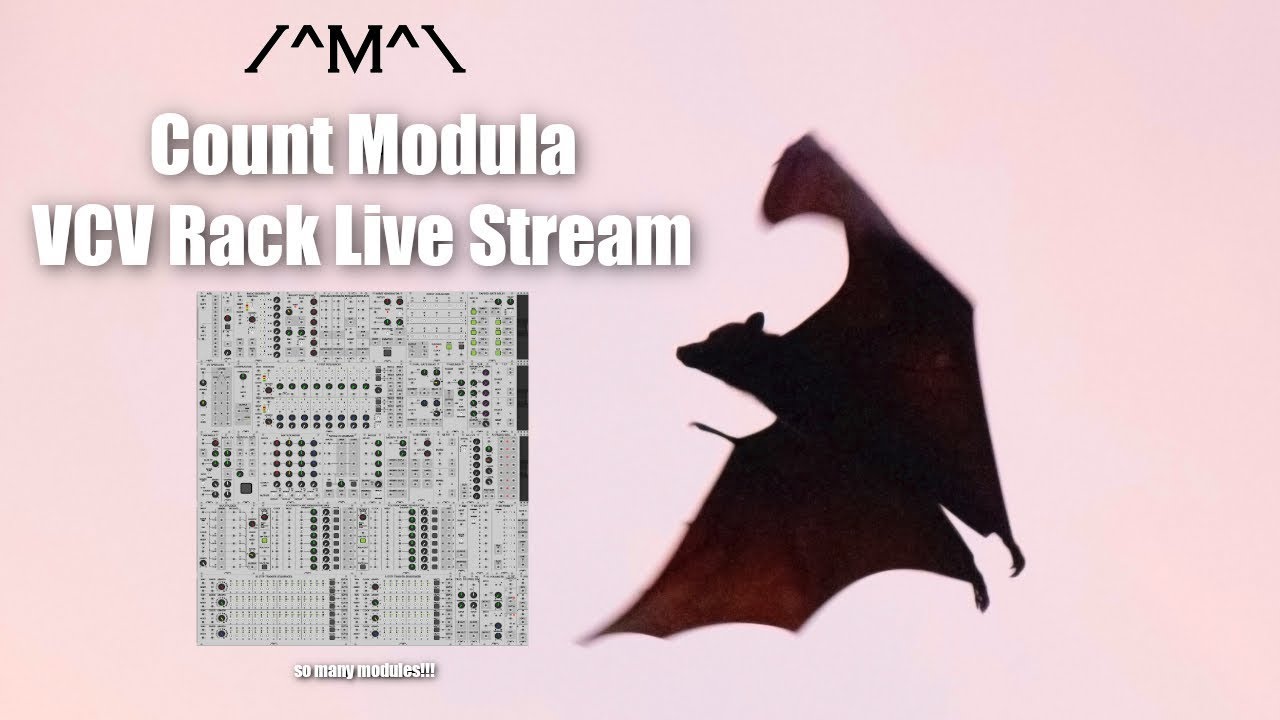 Count Modula - VCV Rack Live Stream