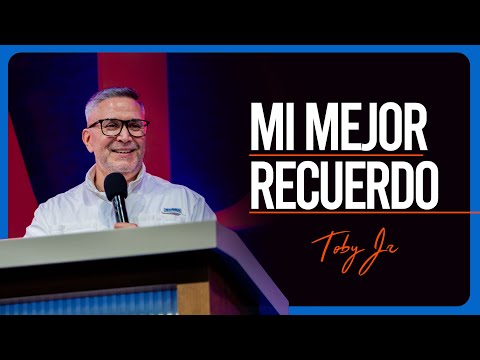 Mi mejor recuerdo - Pastor Toby Jr.
