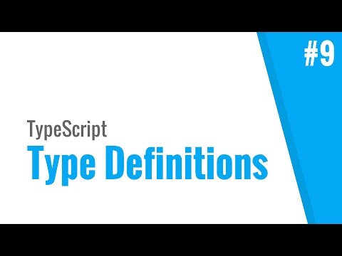 Using type definitions (TypeScript tutorial, #9)