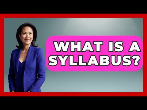 What Is A Syllabus? - The College Explorer