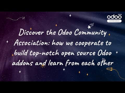 Odoo Community Association: how we build open source Odoo addons & learn from each other