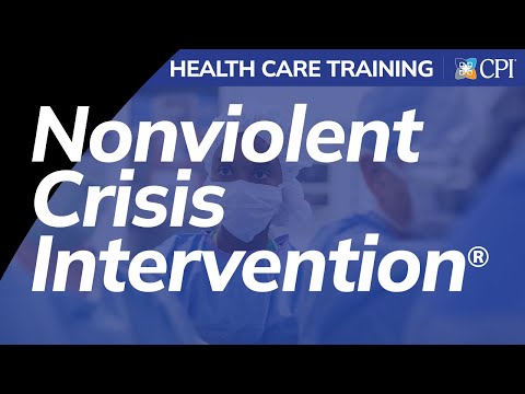 Health Care: CPI Nonviolent Crisis Intervention® Training