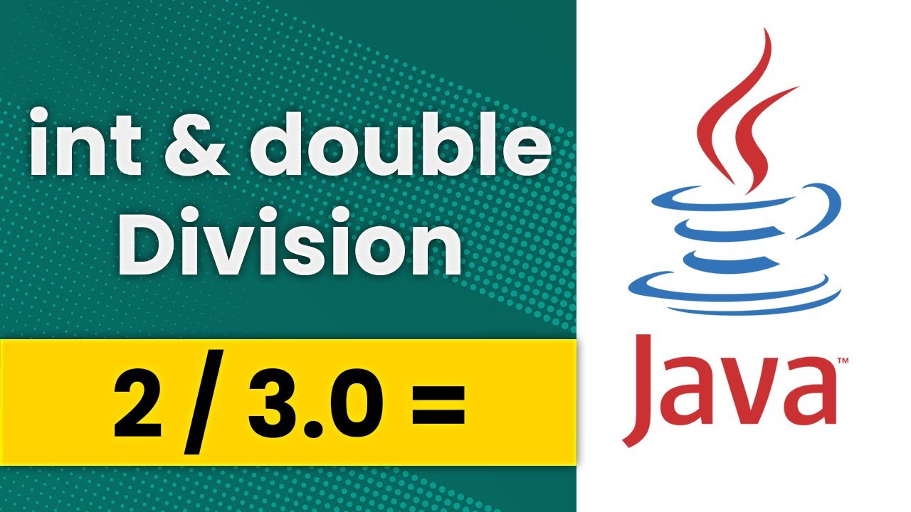 int and double Division (Java Tutorial)