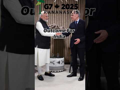 India in G7 Summit 2025 || #shorts #g7 #world