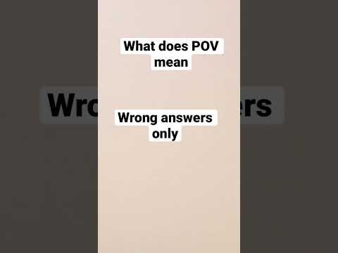 What does POV mean