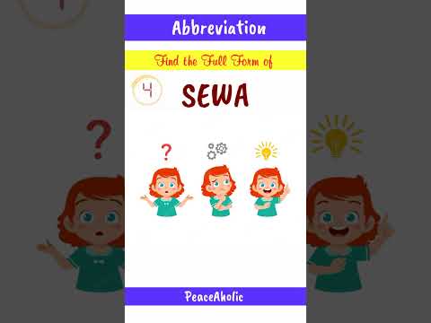 Abbreviation | Find the Full Form Of SEWA | With Answer | Peace Aholic