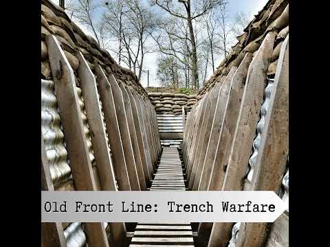 The Western Front: WW1 Trench Warfare