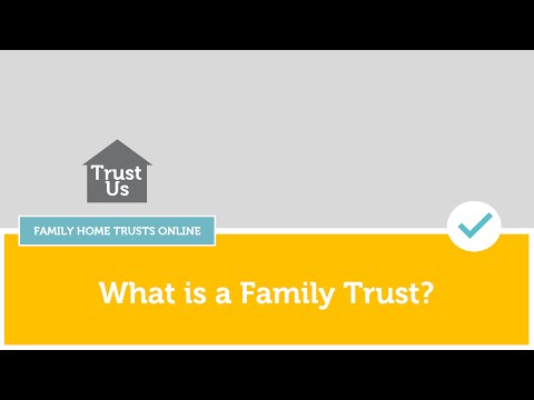 What is a Family Trust?