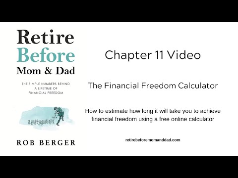 Chapter 11: The Financial Freedom Calculator (Video #7)