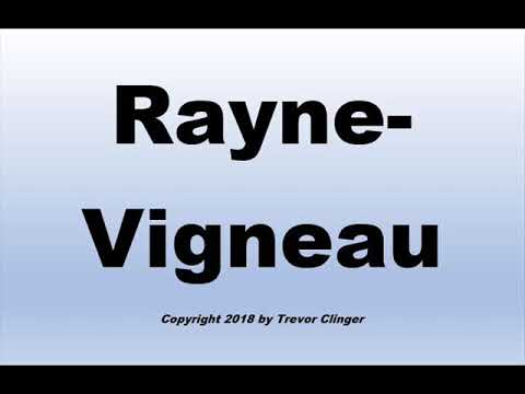 How To Pronounce Rayne-Vigneau