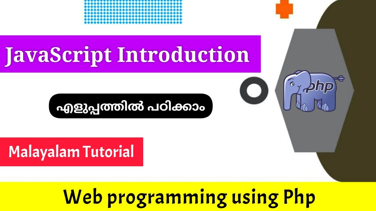JavaScript Introduction|Web programming using Php|Malayalam Tutorial