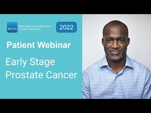 NCCN Patient Webinar: Early Stage Prostate Cancer