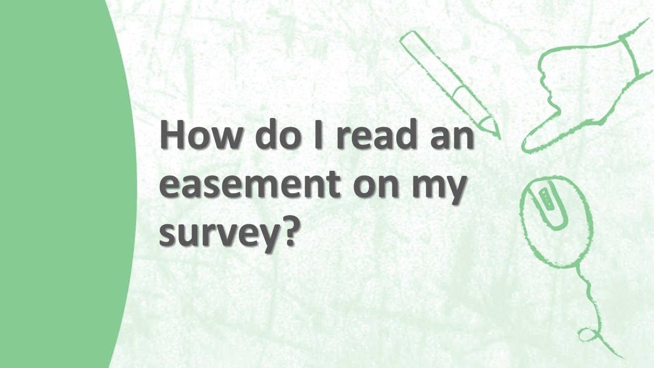 How do I read an easement on my survey?