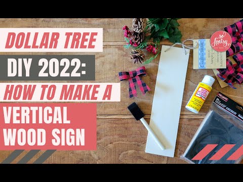 Dollar Tree DIY 2022: Vertical Wood Sign