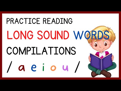 READING COMPILATIONS / LONG SOUND WORDS / A E I O U / PHONICS / BEGINNERS & GRADE ONE