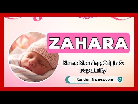 Zahara - Baby Girl Name Meaning, Origin & Popularity - RandomNames.com