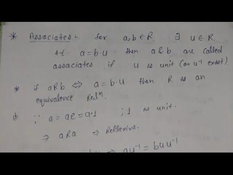 13. Associates in ring theory definition and examples | Associates is an equivalence relation