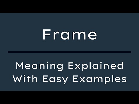What Does Frame Mean? Frame Meaning in English With 5 Example Sentences
