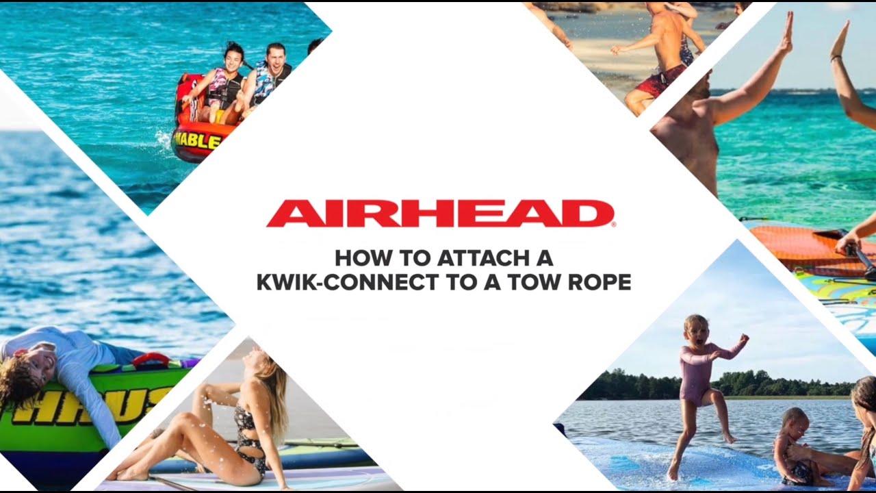 How To Attach A Kwik-Connect To A Tow Rope