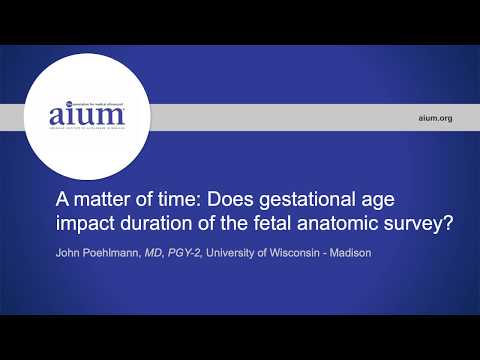 A matter of time: Does gestational age impact the duration of the fetal anatomic survey?