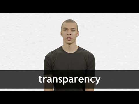 TRANSPARENCY definition and meaning | Collins English Dictionary