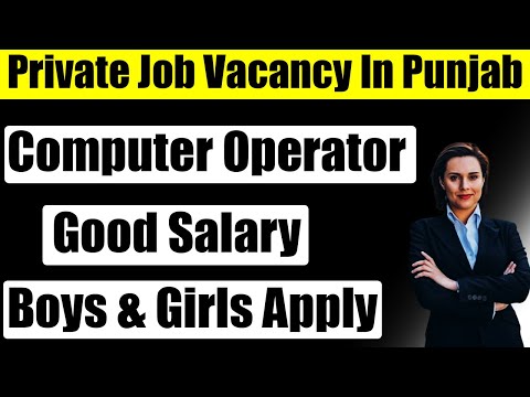Computer Operator job Vacancy | Job in Jalandhar | Job in Punjab | Girls job in Punjab