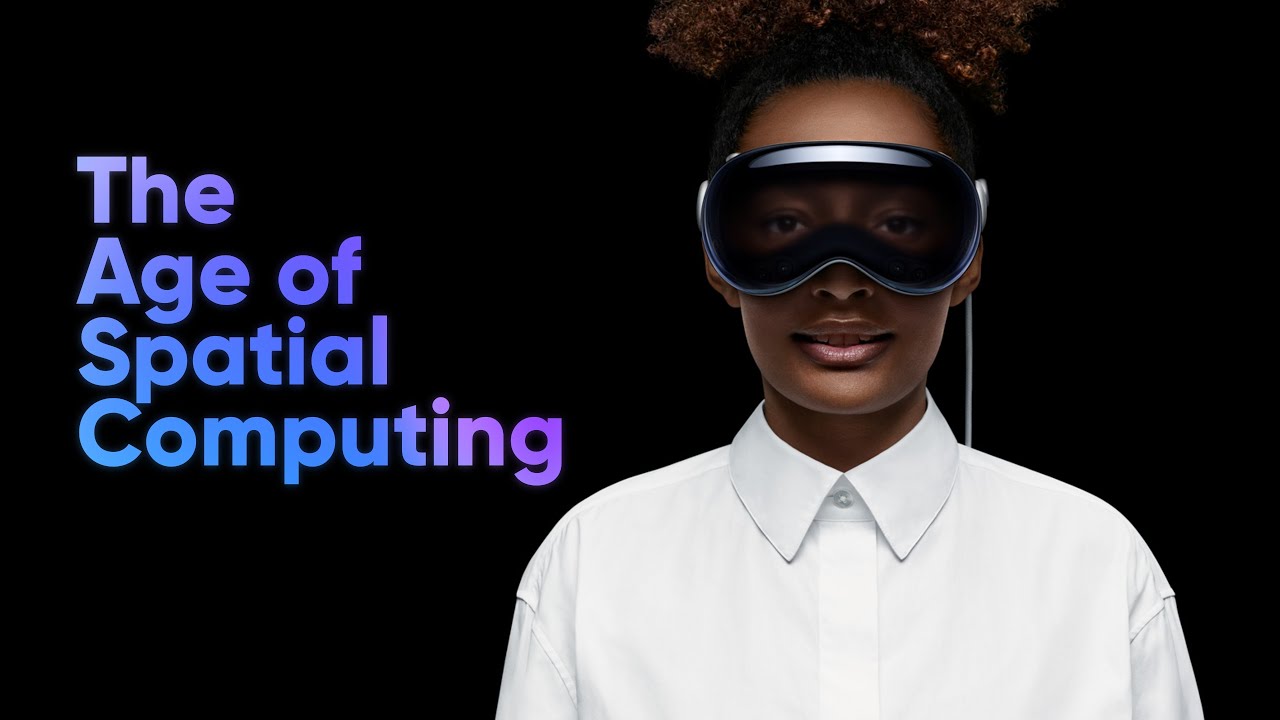 Apple Vision Pro - The Age of Spatial Computing