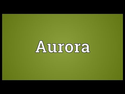 Aurora Meaning