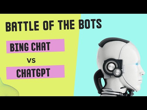 Battle of the Bots: Bing Chat vs Open Ai ChatGpt