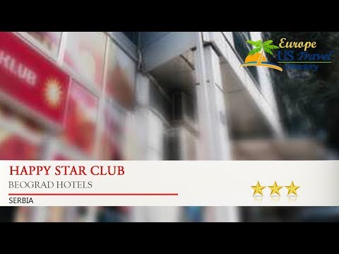 Happy Star Club - Beograd Hotels, Serbia