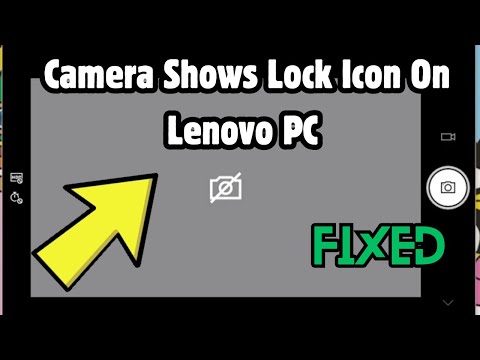 Lenovo: Fix Camera Locked On Windows 11, Camera Shows Lock Icon On Lenovo PC