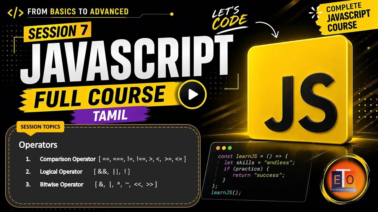 JavaScript Session 7 Tamil | Comparison vs Logical vs Bitwise Operators (Full Explanation) 