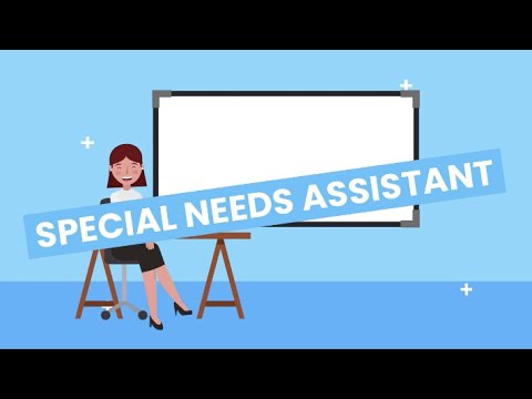 Discover Careers: Special Needs Assistant | Sortyourfuture