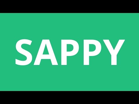 How To Pronounce Sappy - Pronunciation Academy