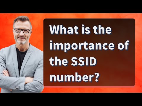 What is the importance of the SSID number?