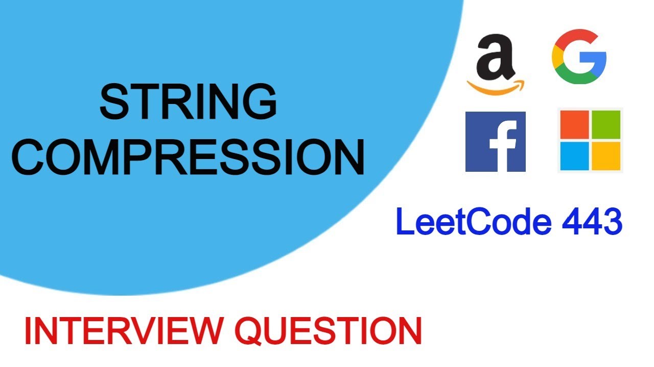 String Compression | LeetCode 443 | Interview Question