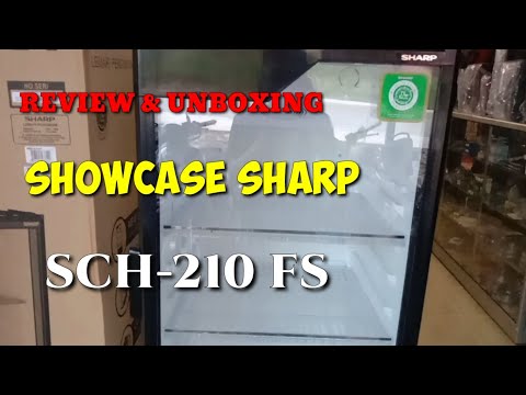 REVIEW & UNBOXING SHOWCASE SHARP SCH - 210 FS || lemari pendingin 1 pintu