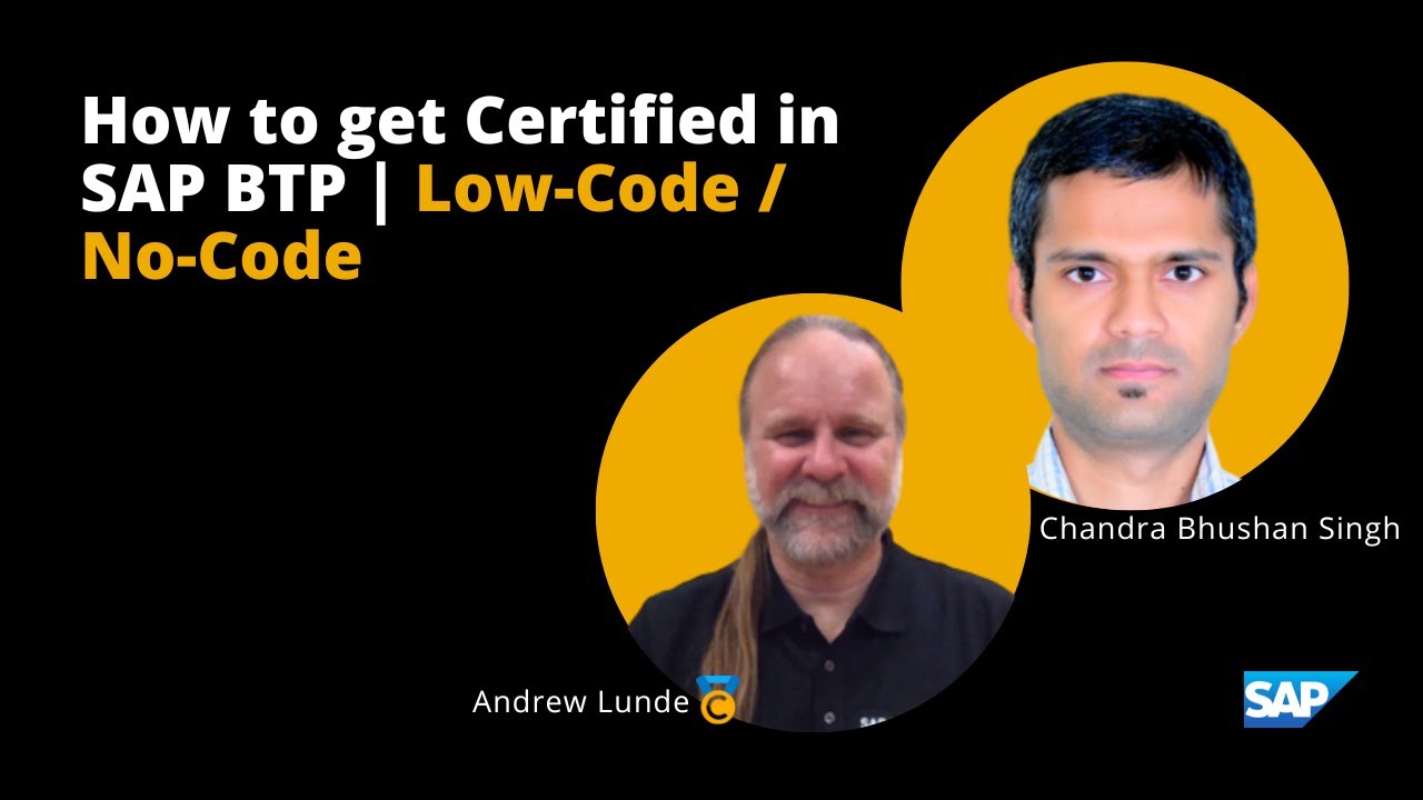 How to get Certified in SAP BTP | Low-Code / No-Code with Chandra Bhushan Singh
