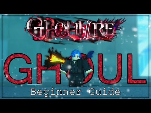 The ONLY Ghoul://RE guide You'll Ever Need! (Ultimate beginner guide)