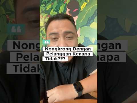 Pelanggan Itu Perlu Diajak Nongkrong #pelanggan #customer #konsumen #marketing